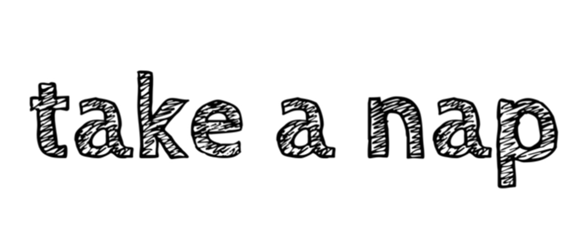 take a nap